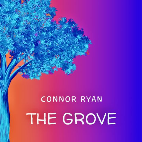 England-Based Guitarist and Singer Connor Ryan’s Single “The Grove” Is ...